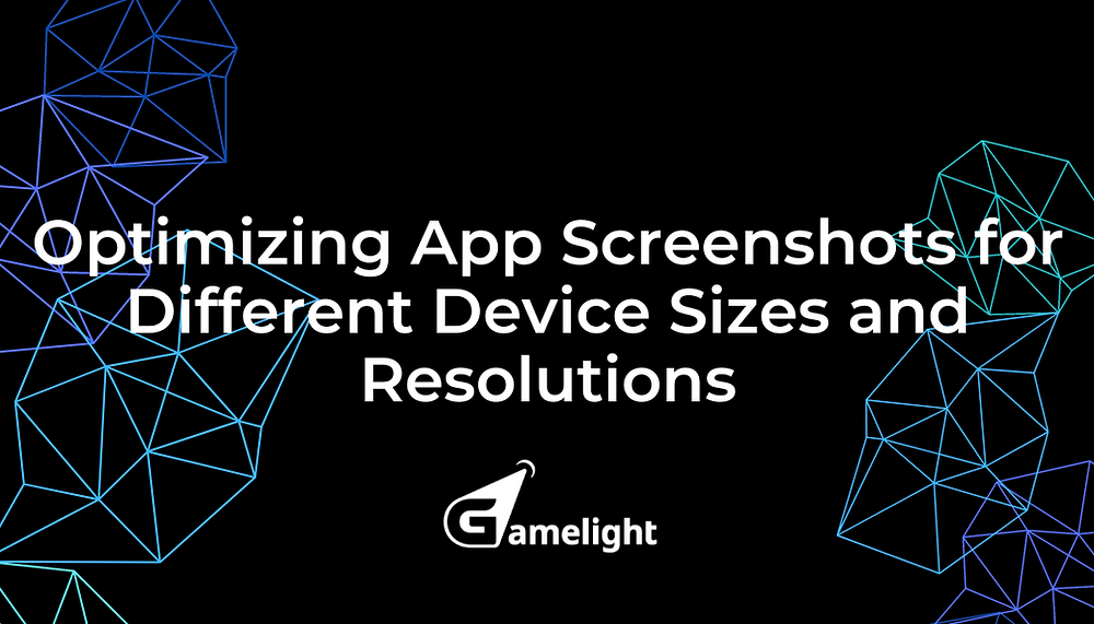Optimizing App Screenshots for Different Device Sizes and Resolutions