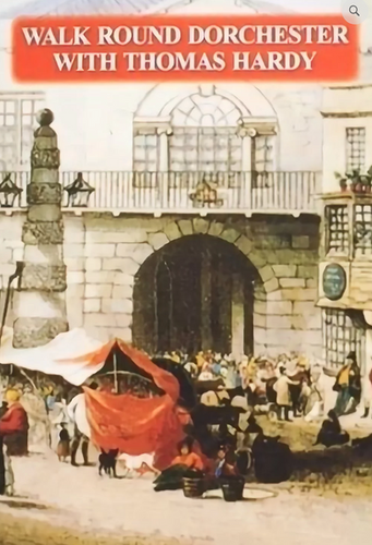Walk Round Dorchester with Hardy | Hardy Society Shop