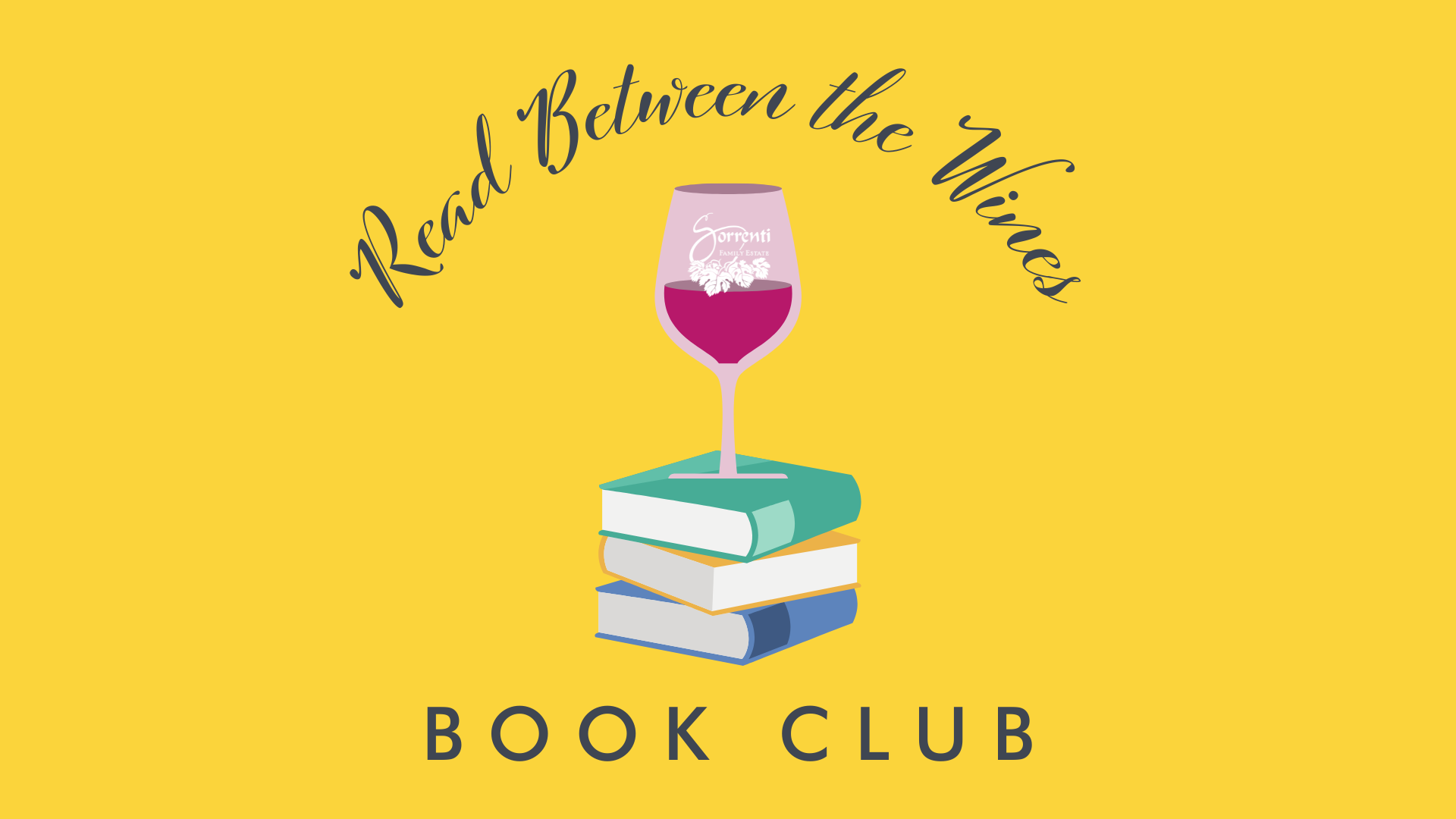 Read Between the Wines Book Club | Sorrenti