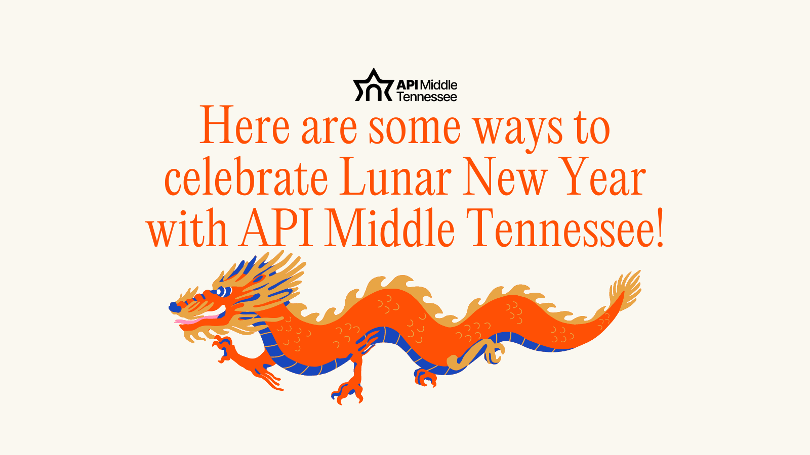 Celebrate Lunar New Year with API Middle Tennessee!