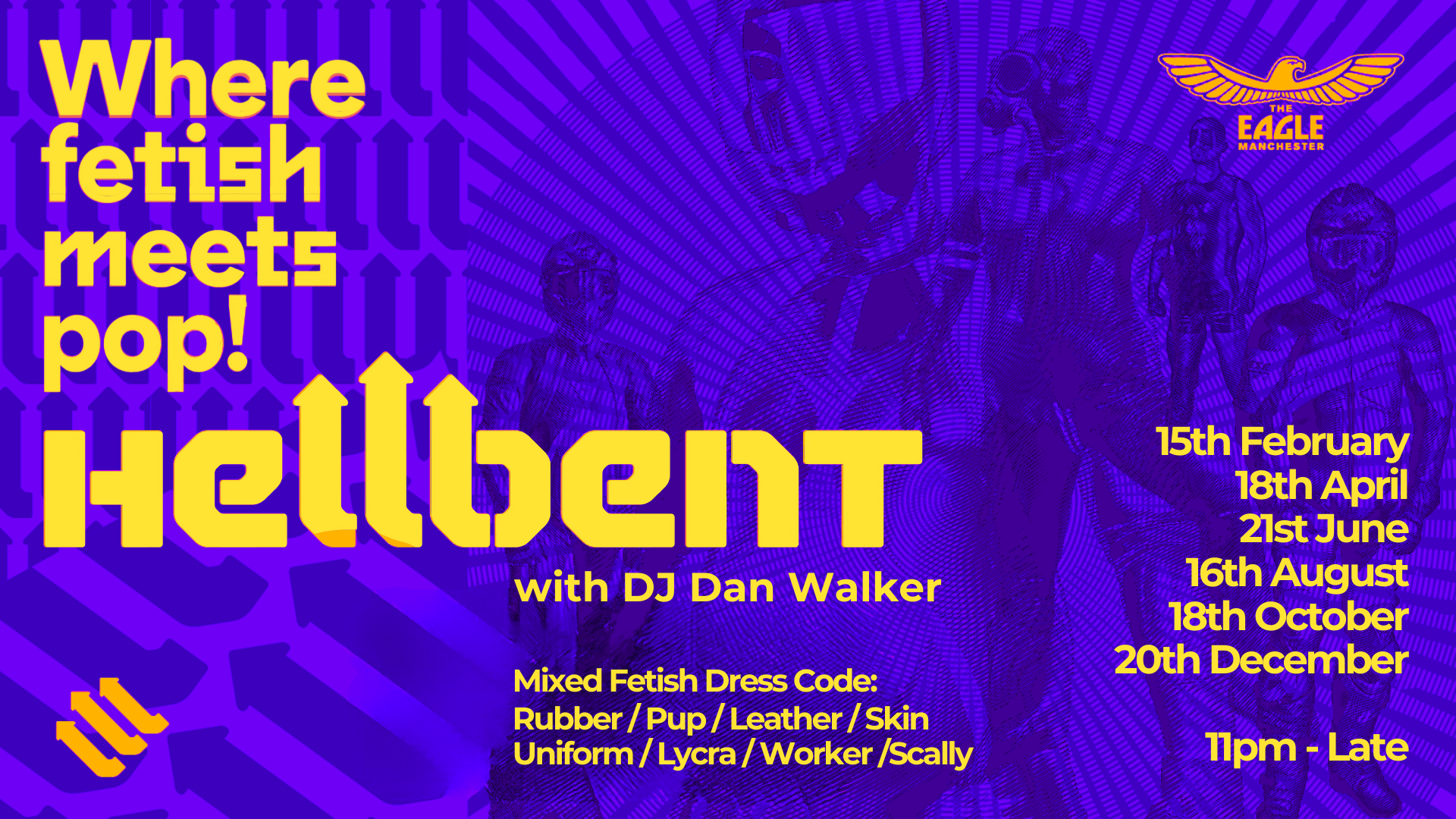 Hellbent | Eagle Manchester