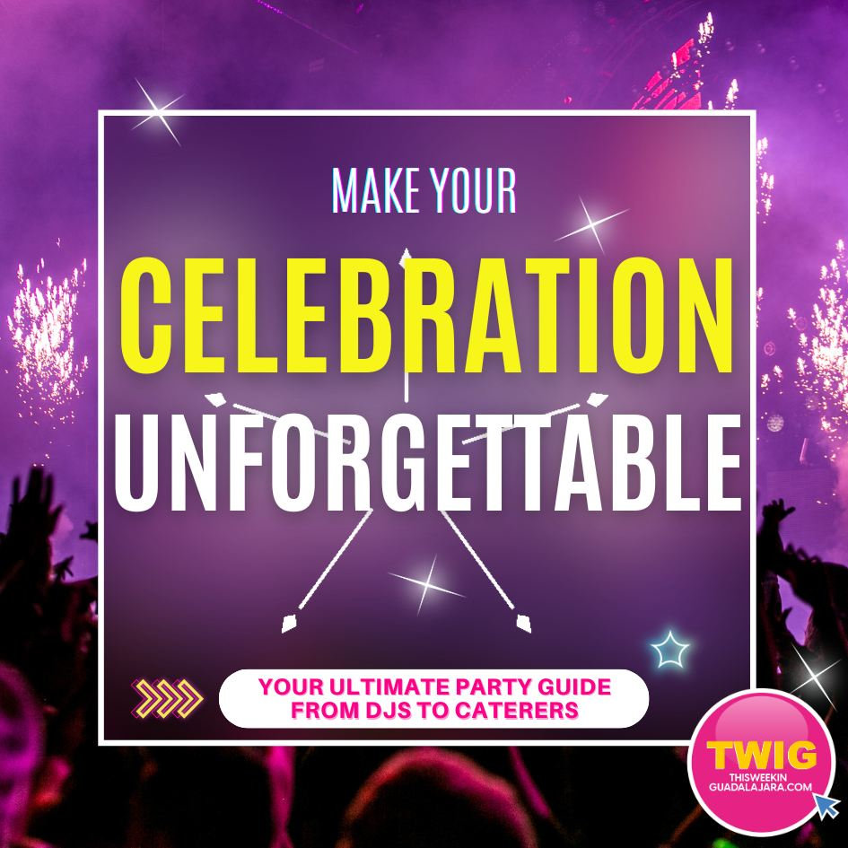 MAKE YOUR CELEBRATION UNFORGETTABLE!