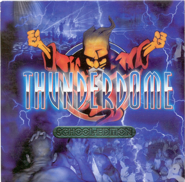 Thunderdome - School-Edition (1997)