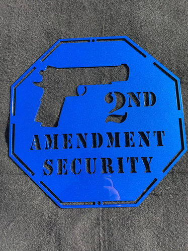2nd Amendment Security Octagon Sign | ND Welding