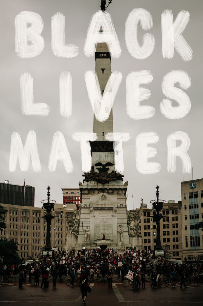 Black Lives Matter: #BLMMovement Indy