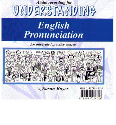 UNDERSTANDING English Pronunciation Audio CDs | language-centre