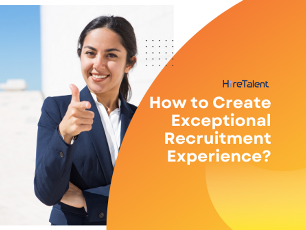 10 Step Guide to Providing a Positive Recruitment Experience