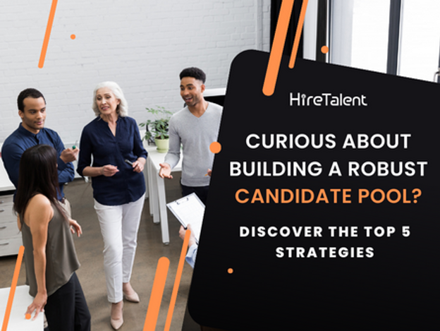 Explore the Top 5 Ways to Develop a Candidate Pool