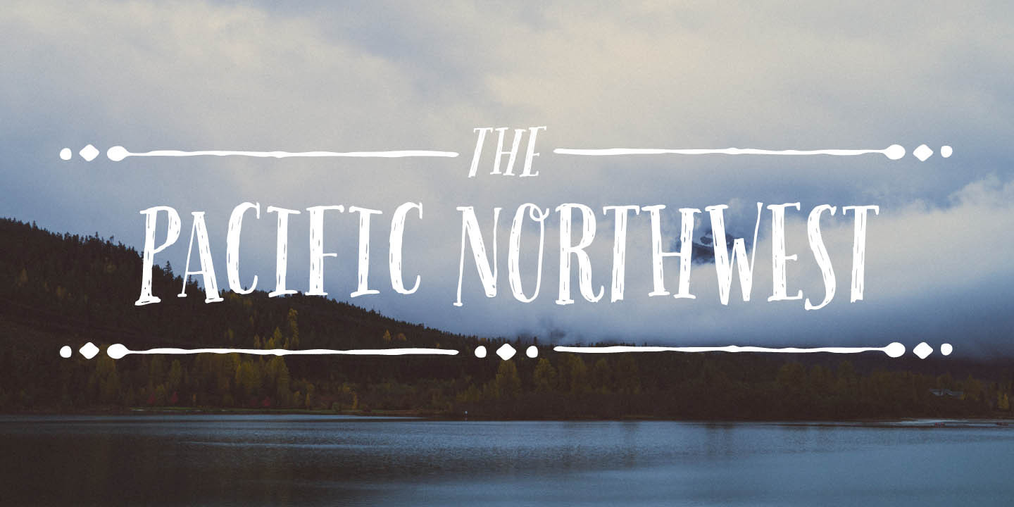 PACIFIC NORTHWEST LETTERS FONT | Cultivated Mind