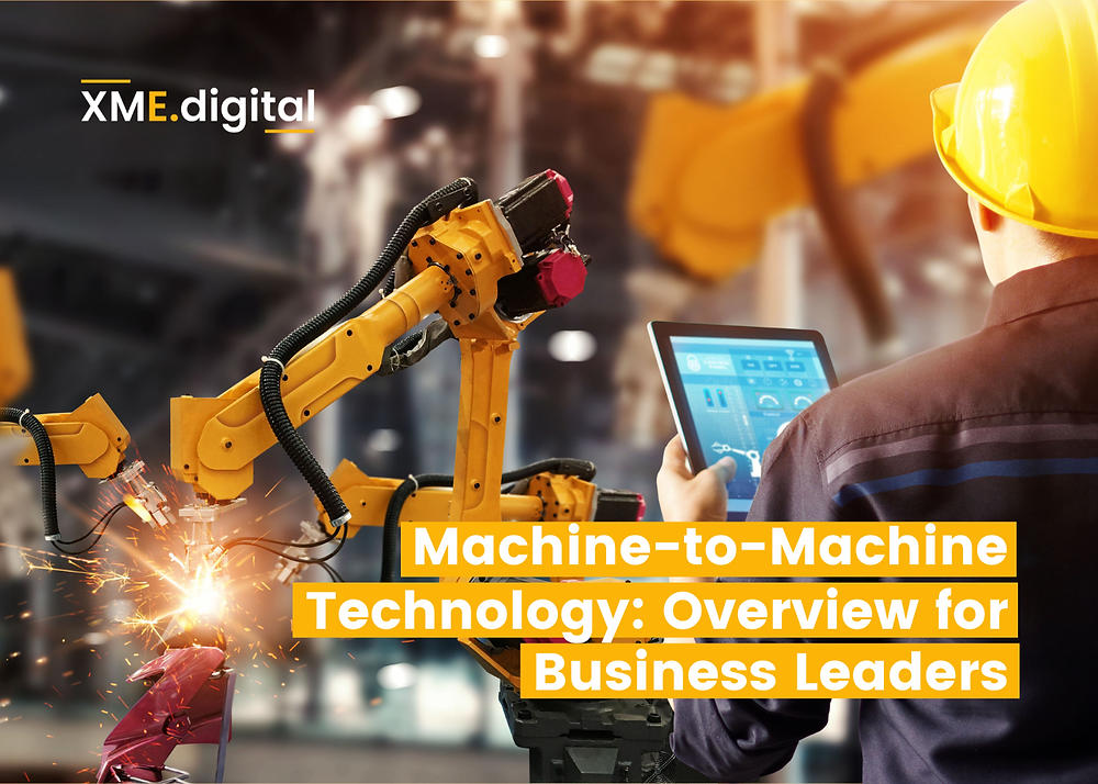 Machine-to-Machine Technology: Overview for Business Leaders