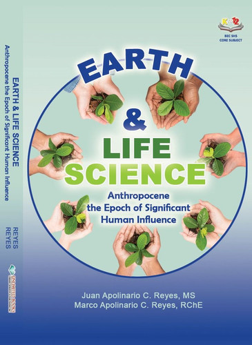 Earth and Life Science: Anthropocene the Epoch of Significant Human ...