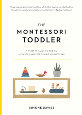 Book Review: “The Montessori Toddler” by Simone Davies