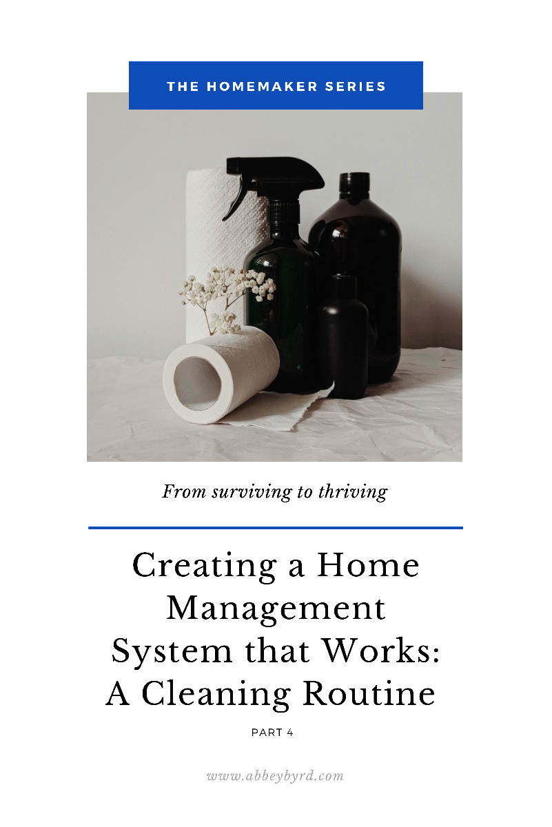 Creating a Home Management System that Works: Part 4- A Cleaning Routine