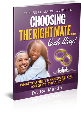 Choosing the Right Mate God's Way | Real Men Connect