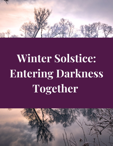 Winter Solstice Walk | CtrforSpiritinNature
