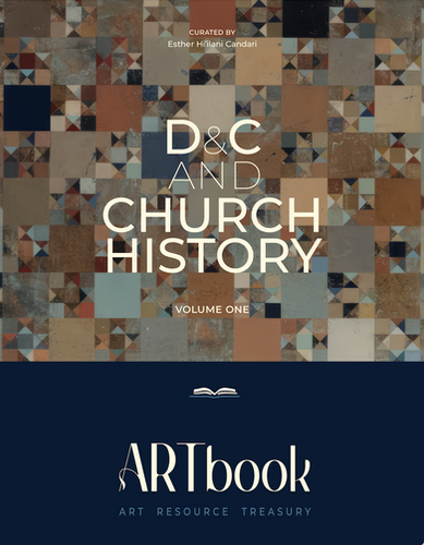 D&C and Church History ARTbook Vol. 1 | hiilanifinearts
