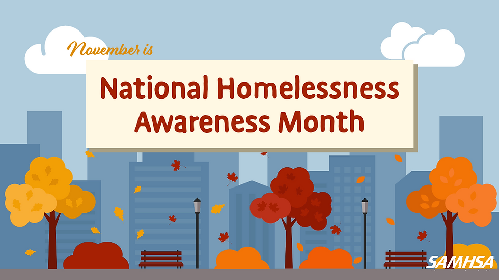 November is National Homelessness Awareness Month and National Homeless Youth Awareness Month