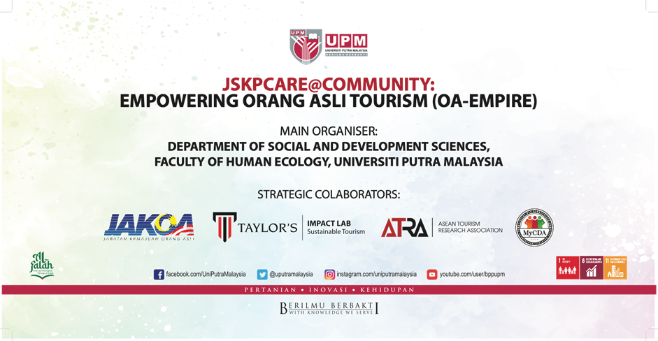“OA EMPIRE” Empowering Orang Asli Towards Tourism Sustainability