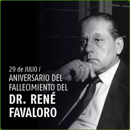 29 DE JULIO DE 2000: ANIVERSARIO DEL FALLECIMIENTO DEL DR. RENE FAVALORO