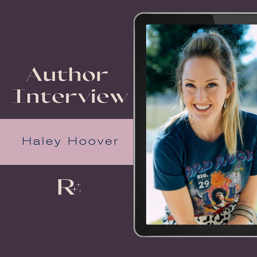 Author Interview - Haley Hoover