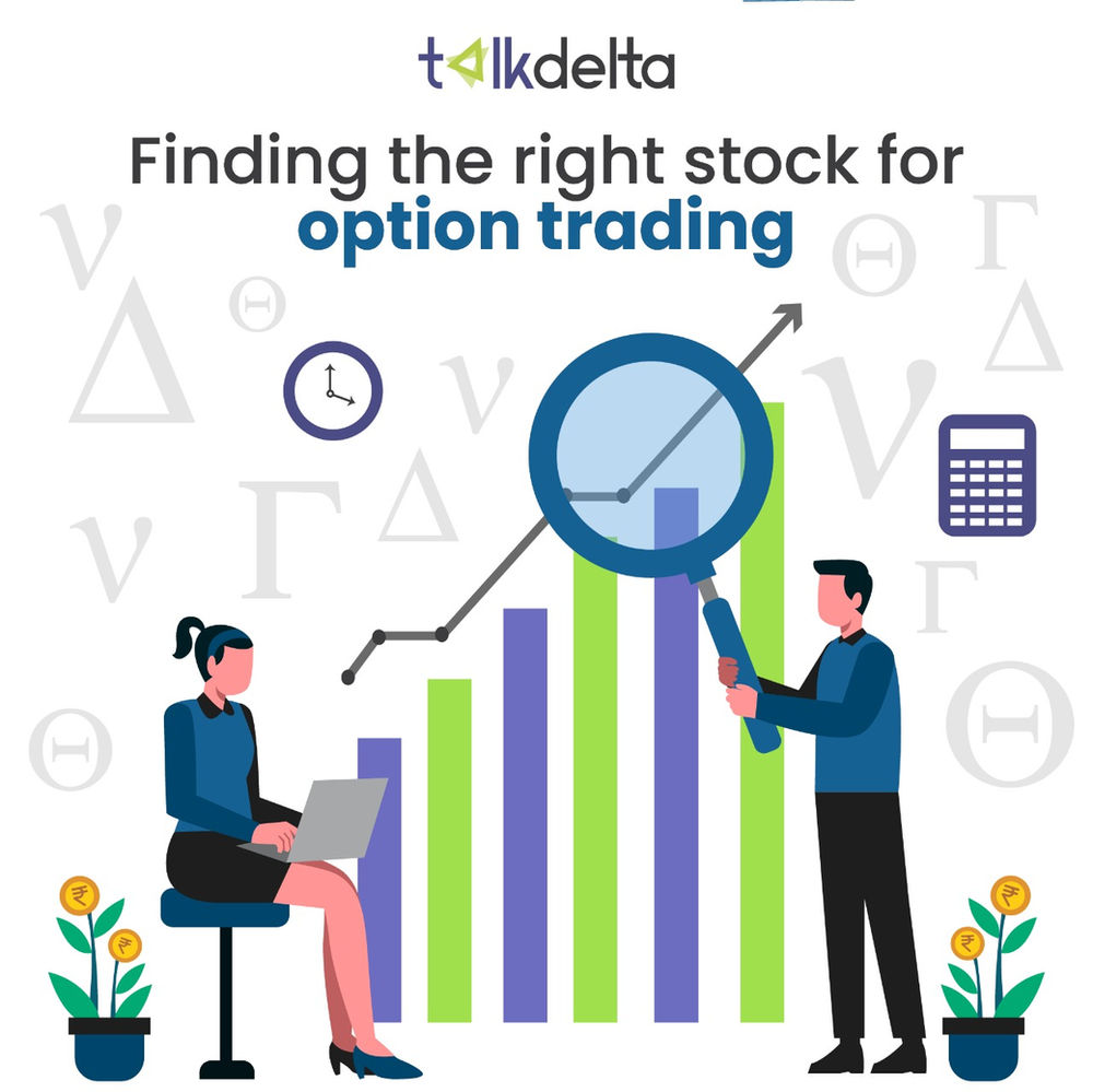 Finding the right stock for Option Trading