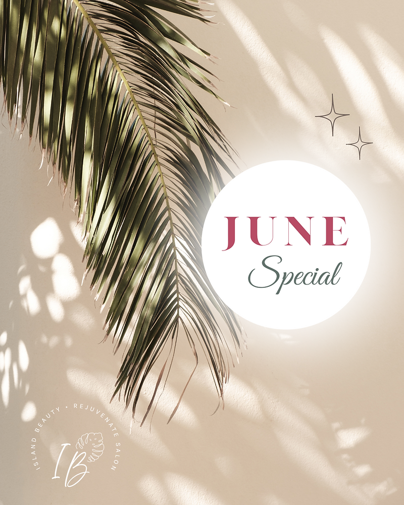 Our June special offer is here to help you look and feel your best💖