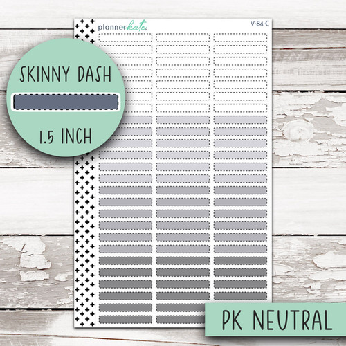 V-84-C || Skinny Dash Labels - PK Neutral (1.5 Inch) | PlannerKate