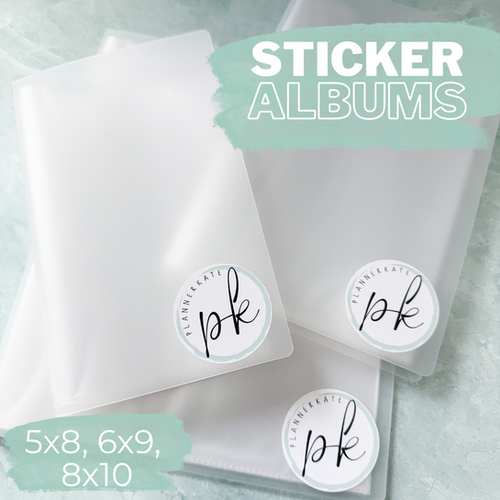 PK STICKER ALBUMS (5x8, 6x9, 8x10: 1Inch /.5 Inch) | PlannerKate