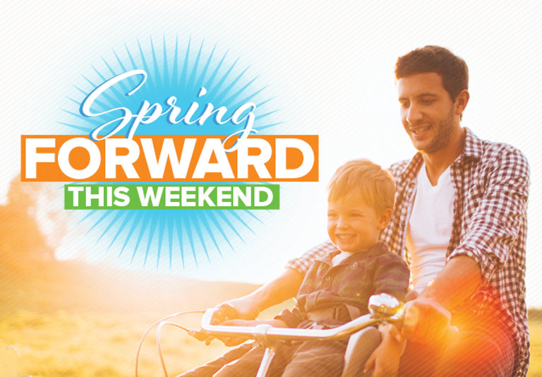 Spring Forward This Weekend!
