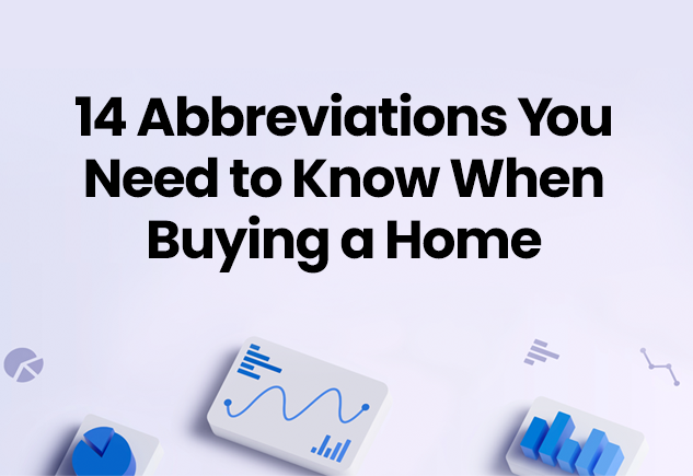 14 Abbreviations You Need to Know When Buying a Home