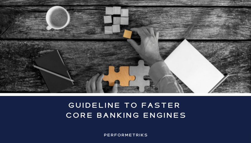 How you detect and solve Problems much faster in your Core Banking Engines