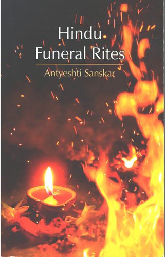 Hindu Funeral Rites - Antyeshti Sanskar | SWASTIK BOOKS USA