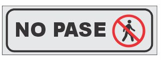 Letrero No pase 25x8cm | mas-diseno