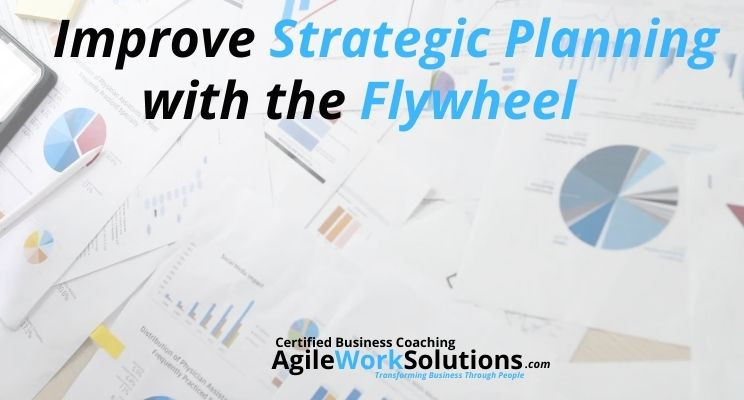 Improve Strategic Planning with the Flywheel