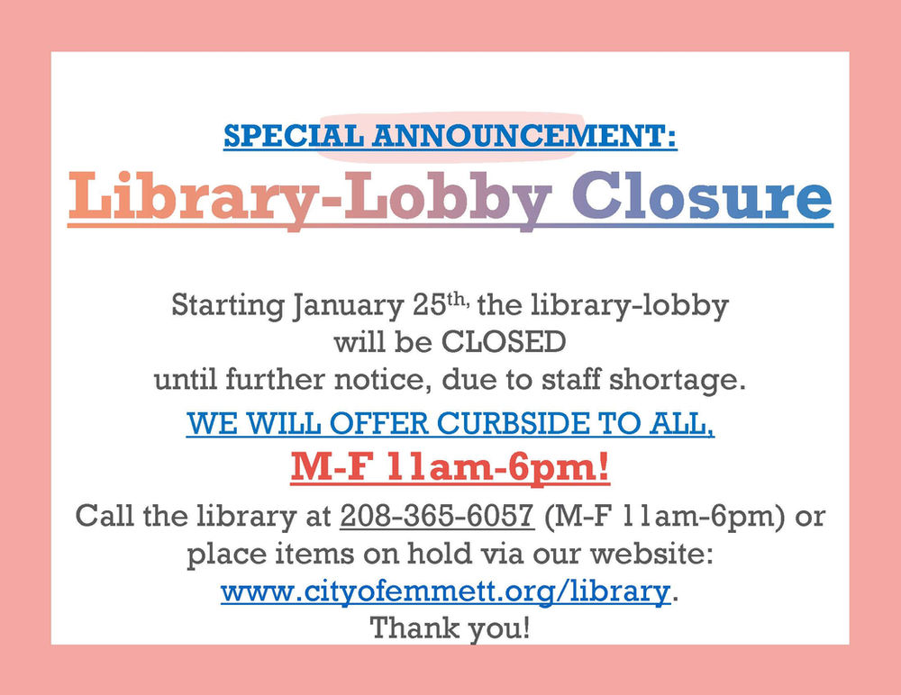 SPECIAL ANNOUNCEMENT - Lobby Closure Beginning January 25th