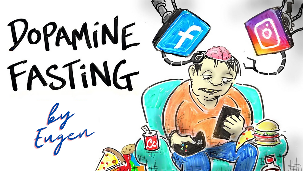 Dopamine Fasting