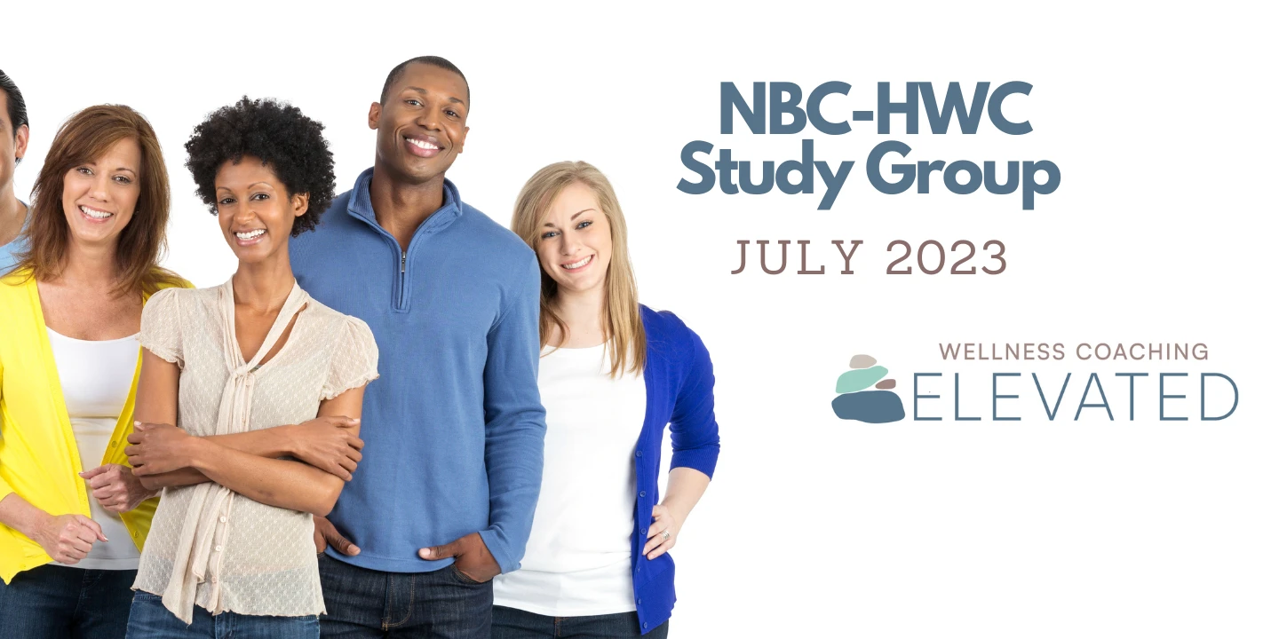 NBC-HWC Exam Study Group July 2023 | Wellness Coaching