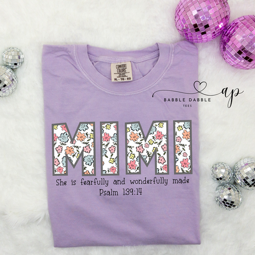Mimi - Fearfully and Wonderfully Made | Babble Dabble Tees