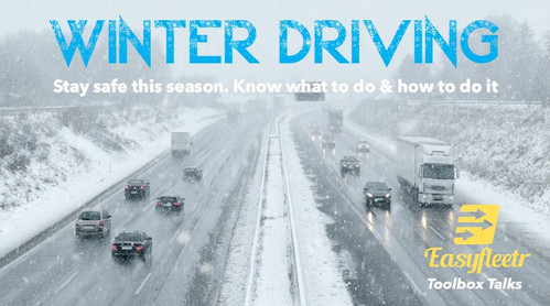 Toolbox talk - Winter Driving | Easyfleetr