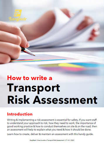 Guide - How to write a Transport Risk Assessment | Easyfleetr