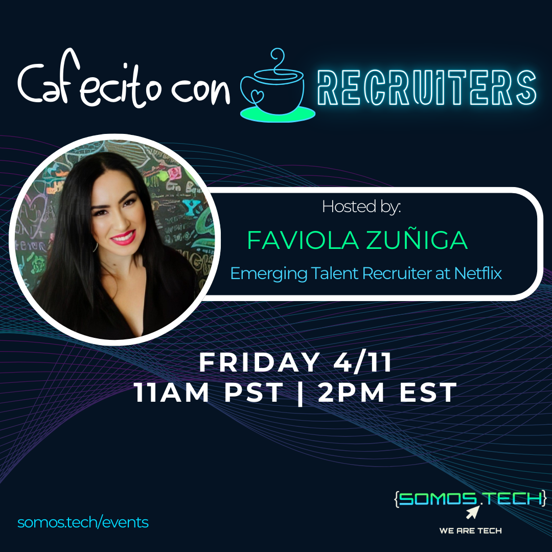 Cafecito con Recruiters | SOMOS.tech