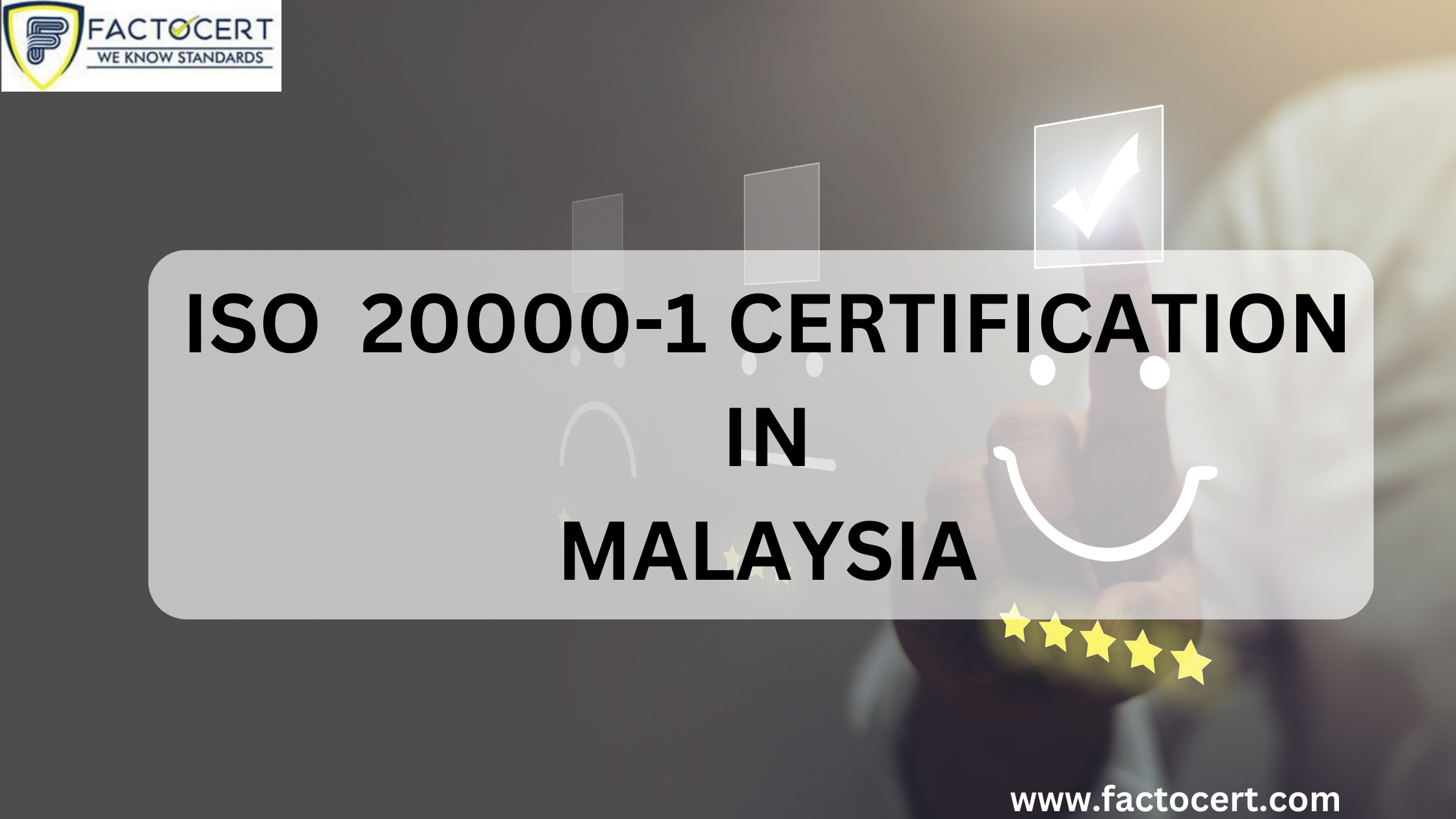 What is the significance of ISO 20000-1 Certification in Malaysia for ...