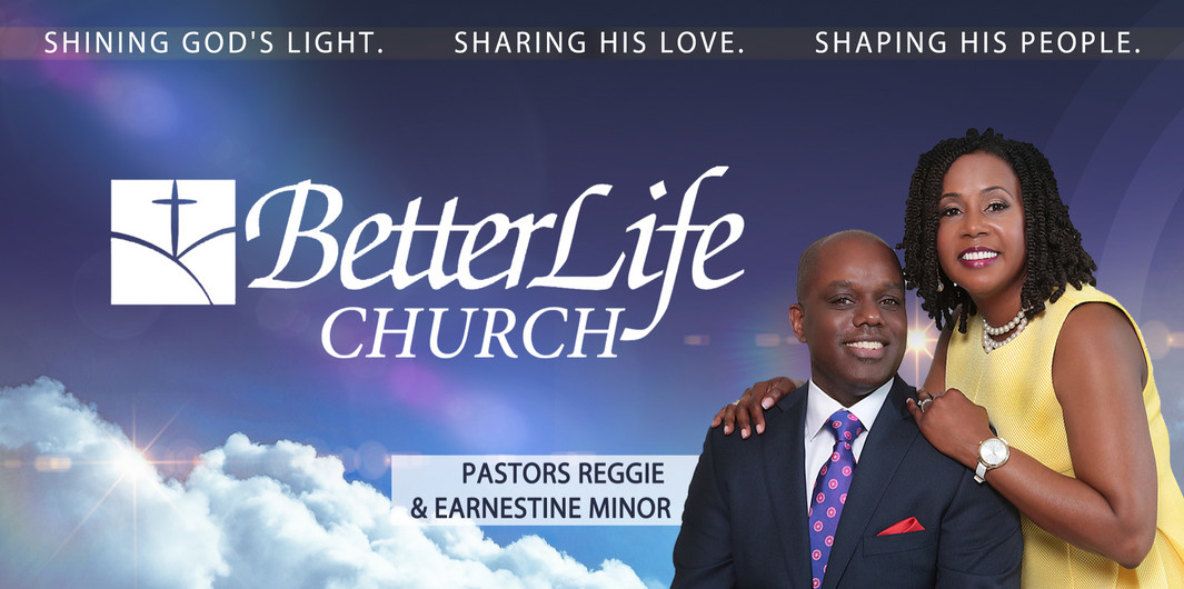 Home | Better Life Church