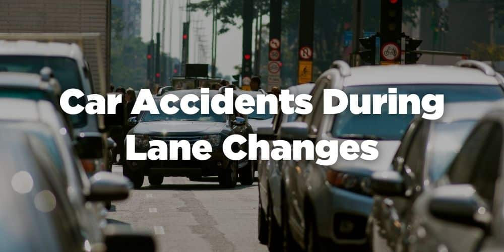 Who Is At Fault In A Car Accident Changing Lanes? (A Guide)
