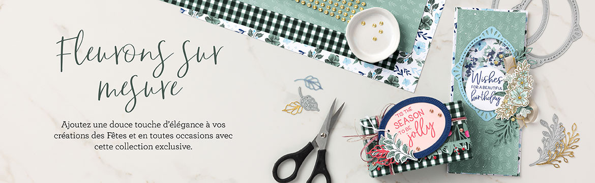 Collection Fleurons sur Mesure ,scrapbooking - La Fée kiki - Stampin’Up!