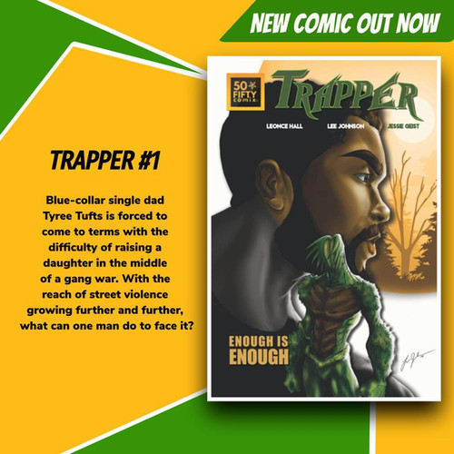 Trapper #1 - Enough is Enough, Pt 1 (Digital) | 50 Fifty Comix