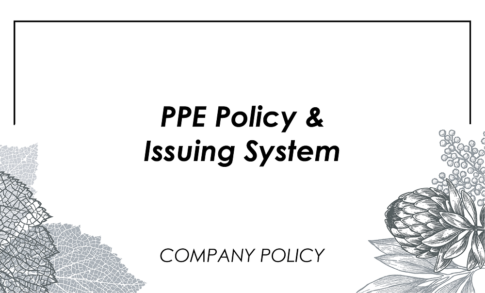 PPE Policy & Issuing System
