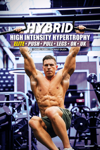 ELITE VERSION - High Intensity Hypertrophy - Hybrid Push/Pull/Legs – OK ...