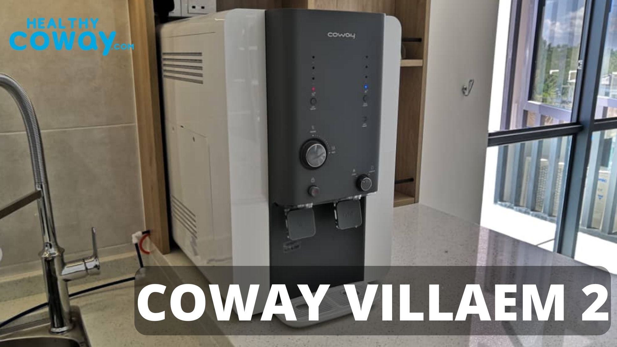 COWAY VILLAEM 2 WATER PURIFIER MALAYSIA | healthycoway