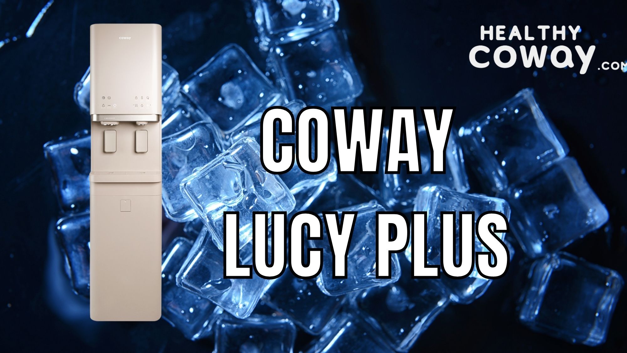 COWAY LUCY PLUS THE ICE MAKER| healthycoway